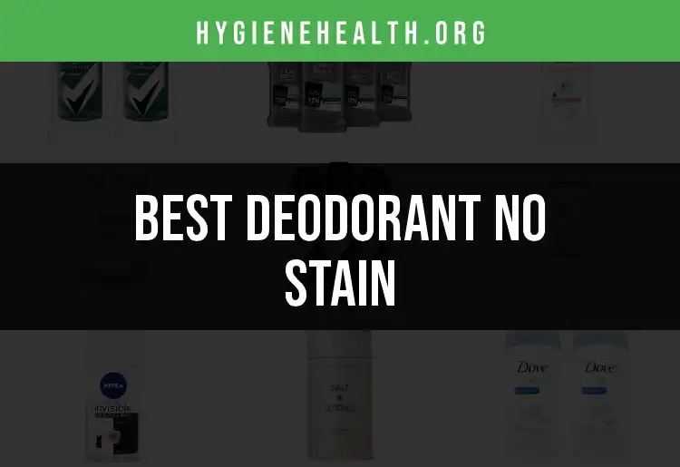 19 Deodorants No Stain: Our Top Picks for Fresh Confidence