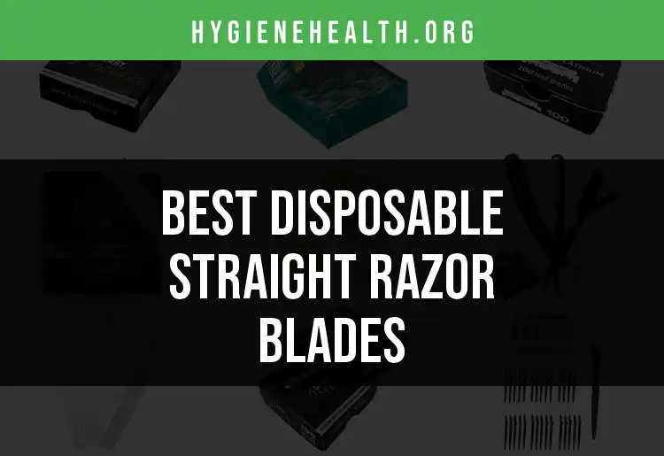 17 Top Disposable Straight Razor Blades for Effortless Shaving