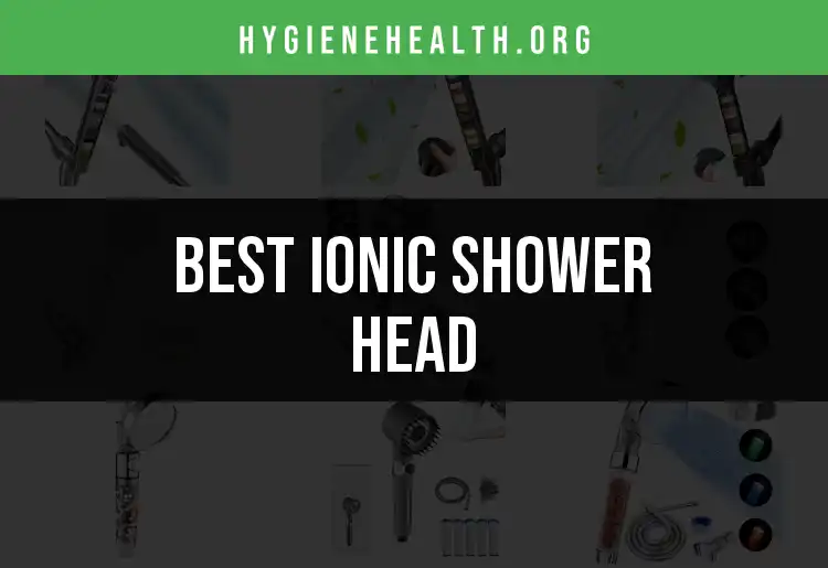 14 Best Ionic Shower Heads for Revitalizing Your Shower Experience