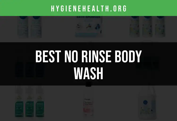 15 Best No Rinse Body Washes for Effortless Cleanliness